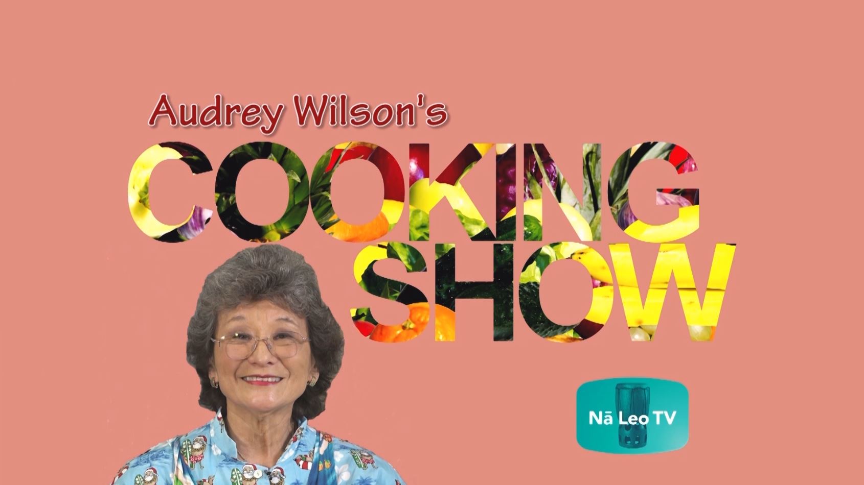 Audrey Wilson Cooking Show: Ep. 39